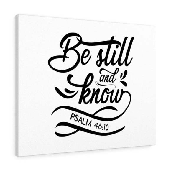 Express Your Love Gifts | Art | Scripture Sign Still And Know Psalm 46 ...
